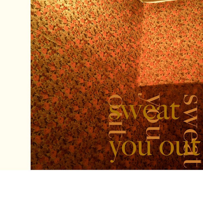 SWEAT YOU OUT | Mark Dingman / Steve Montenegro / Kelsey Skaroff | The ...