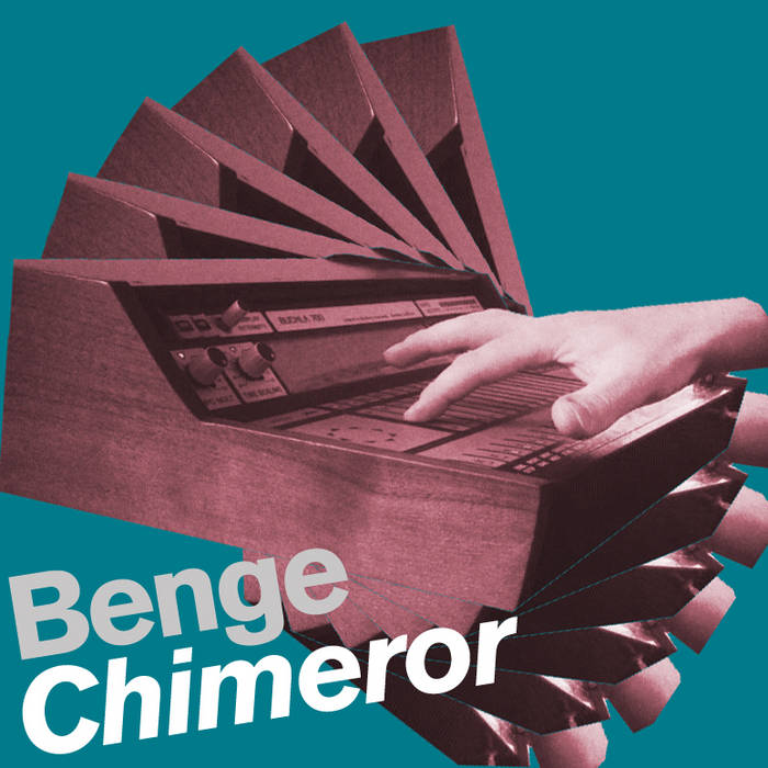 Chimeror | Benge