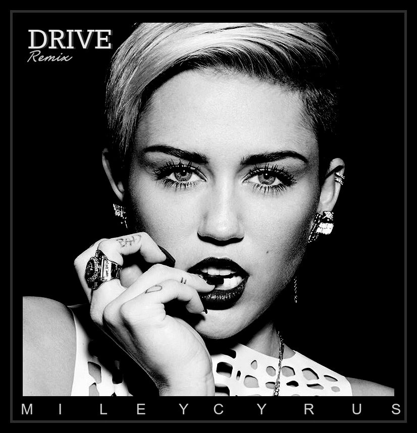 Drive Remix (Single Edit) | Miley Cyrus (Featuring Carmelo Famouss ...