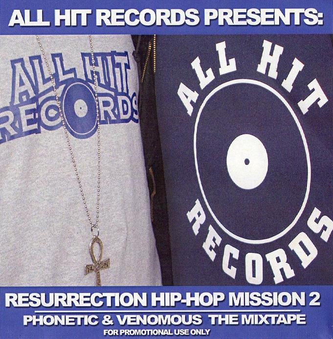 Resurrection Hip-Hop Mission II (Venomous2000 & Phonetic) The Mixtape ...
