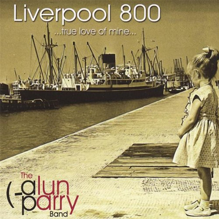 Liverpool 800: True Love Of Mine EP | Alun Parry
