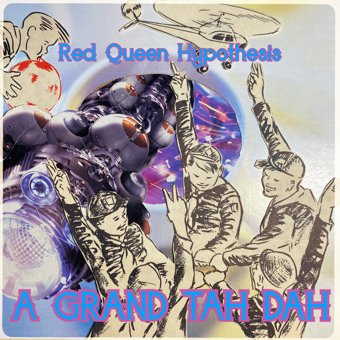 A Grand Tah-Dah! | Red Queen Hypothesis