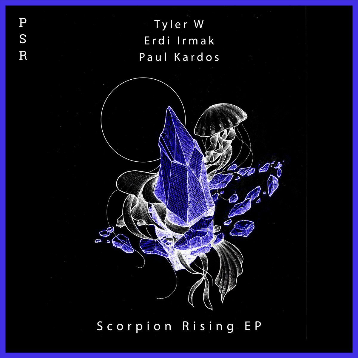 Scorpion Rising EP | Tyler W, Erdi Irmak, Paul Kardos | Plaisirs ...