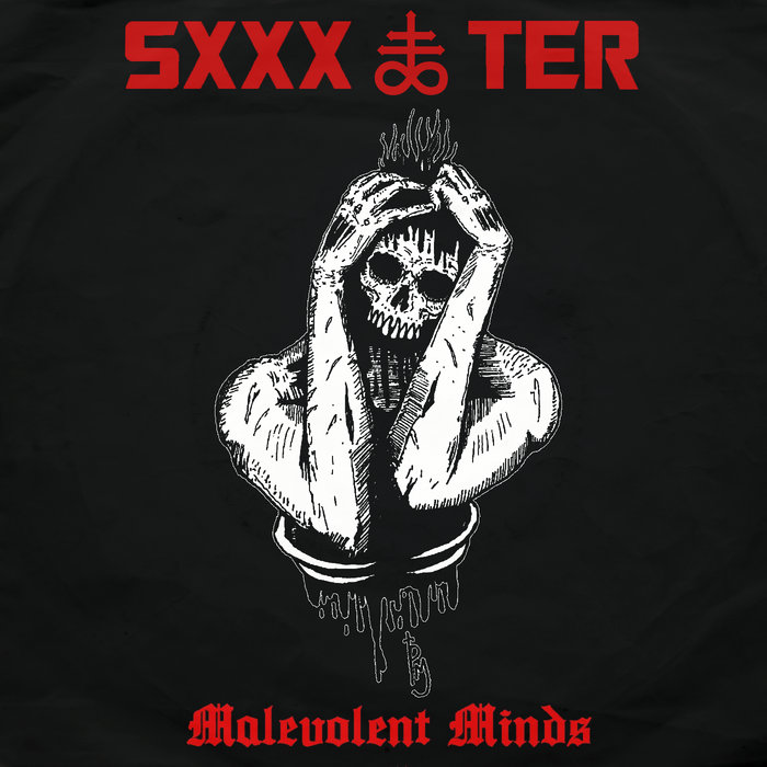 Malevolent Minds | SXXXTER