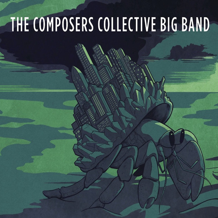 The Composers Collective Big Band | The Composers Collective Big Band