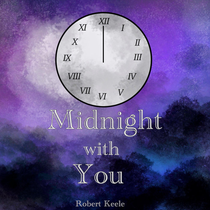 Midnight with You | Robert Keele