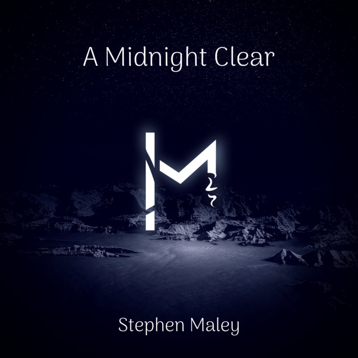 A Midnight Clear | Stephen Maley