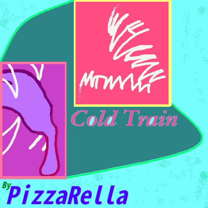 Cold Train | PizzaRella