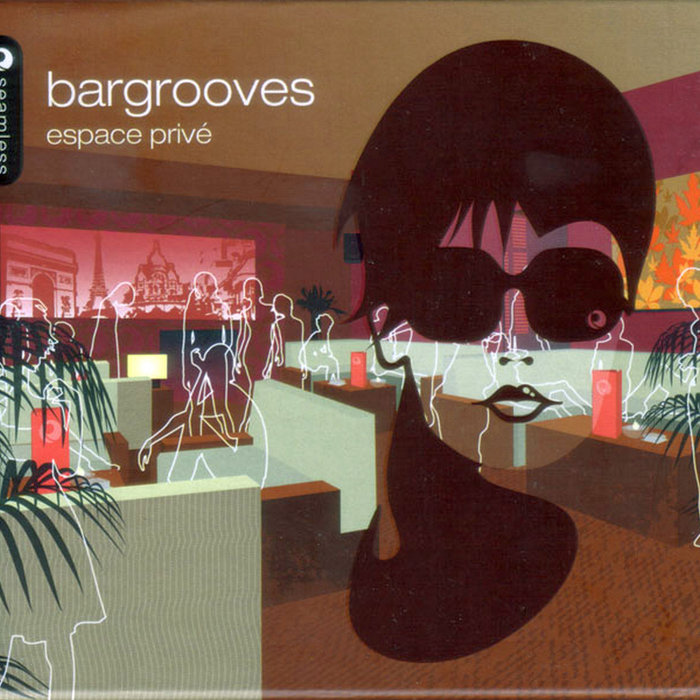 Bargrooves Espace Privé | Various Artists | Bargrooves