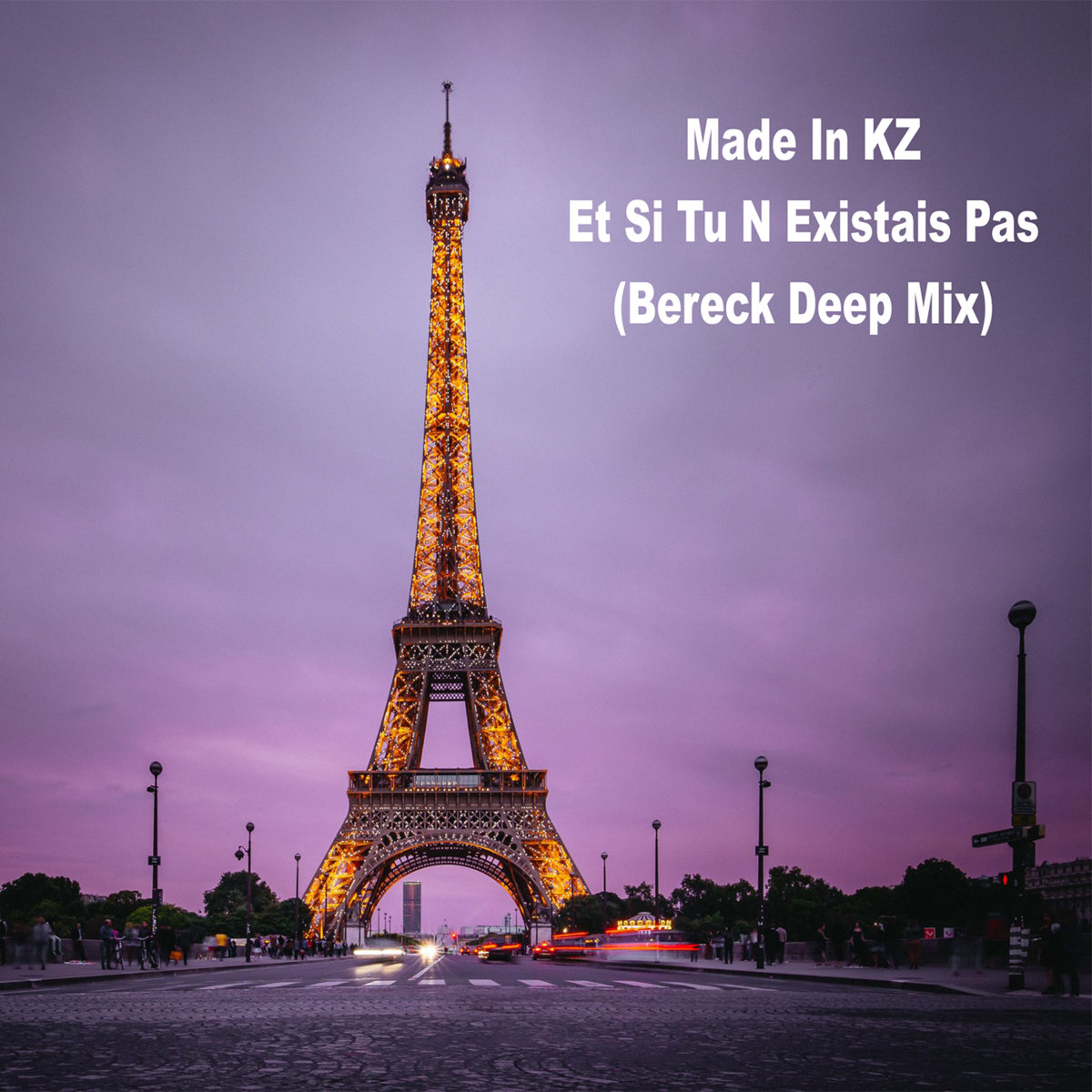 Et Si Tu N Existais Pas - Made In KZ (Bereck Deep Mix) | George Bereck