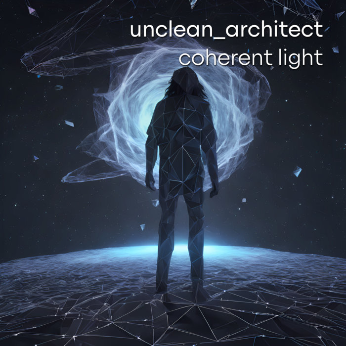 Coherent Light | Unclean Architect