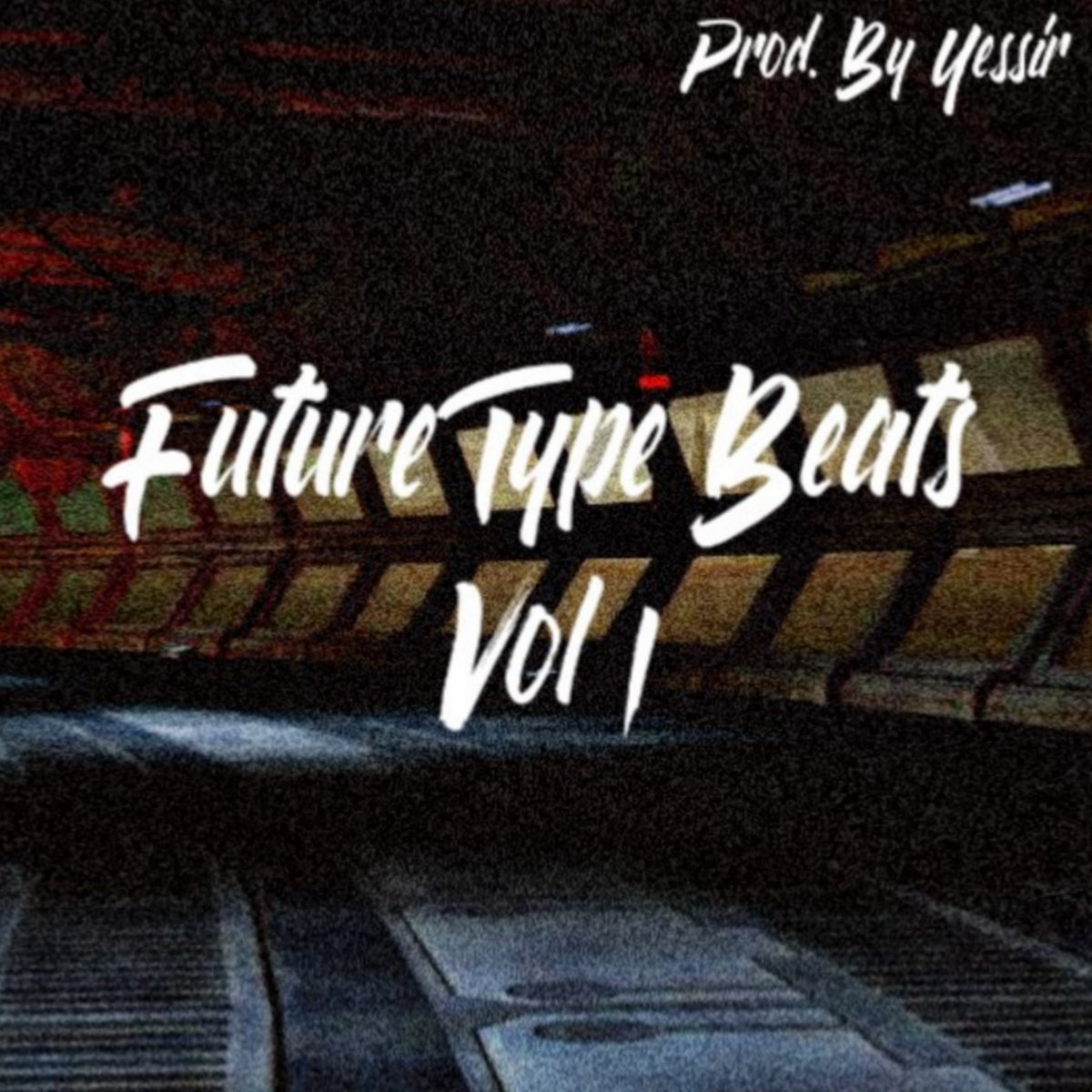 Future Type Beats Vol 1 | Yessir