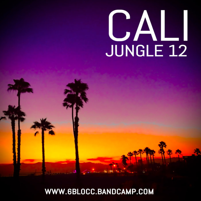 Cali Jungle 12🌴 | 6Blocc