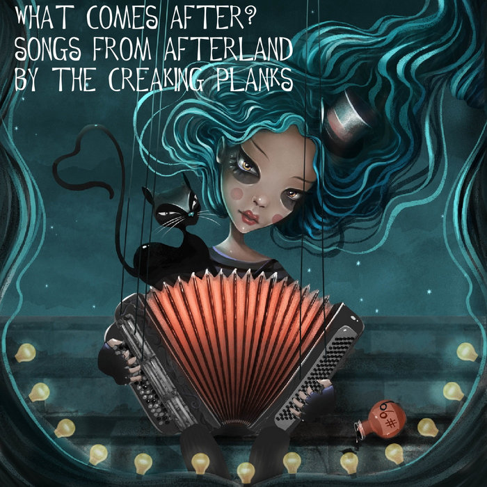 What comes after? Songs from Afterland | the Creaking Planks