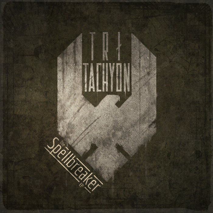 The Spellbreaker EP | Tri-Tachyon