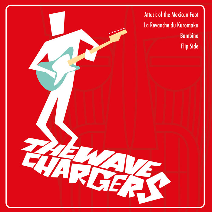 The Wave Chargers EP | The Wave Chargers