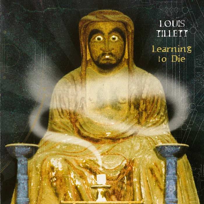Learning to Die | Louis Tillett