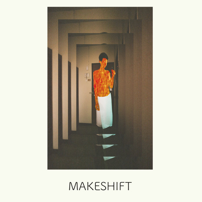 Makeshift | Makeshift