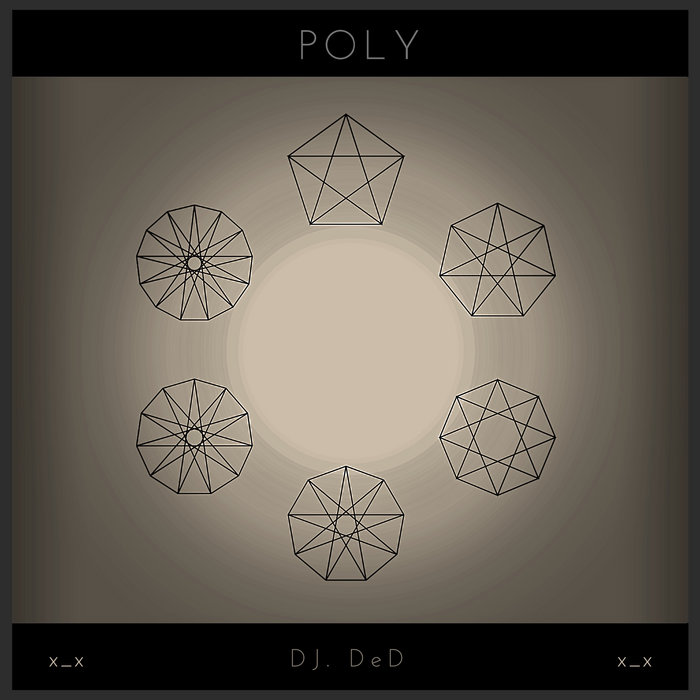 Poly | Dj Ded | Osiris Be. / ∆ang / Dj Ded