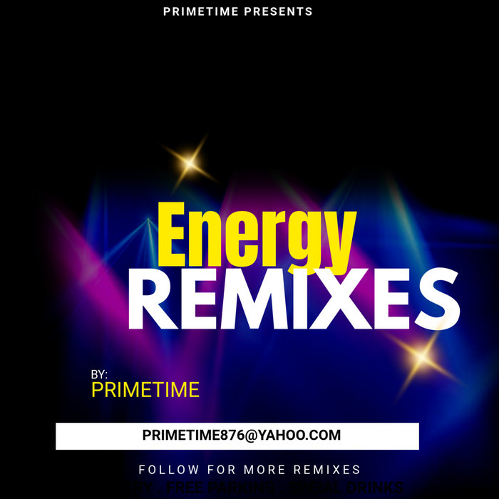 ENERGY REMIXES PACK) | PRIMETIME MUSIQ
