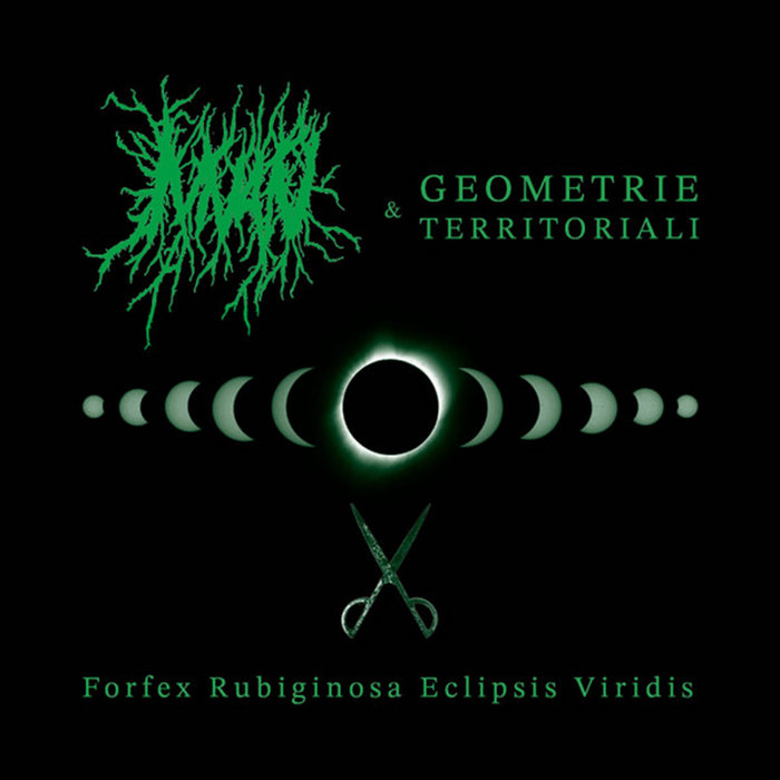 Forfex Rubiginosa Eclipsis Viridis | NNAN & Geometrie Territoriali ...