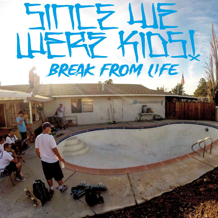 Break From Life | Since We Were Kids | IRISH VOODOO RECORDS