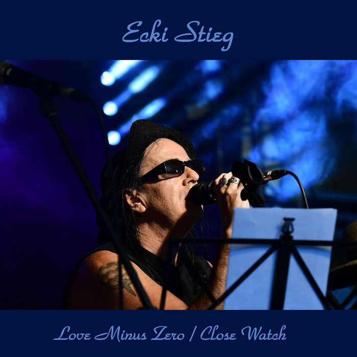 Love Minus Zero / Close Watch | Ecki Stieg | George Kochbeck