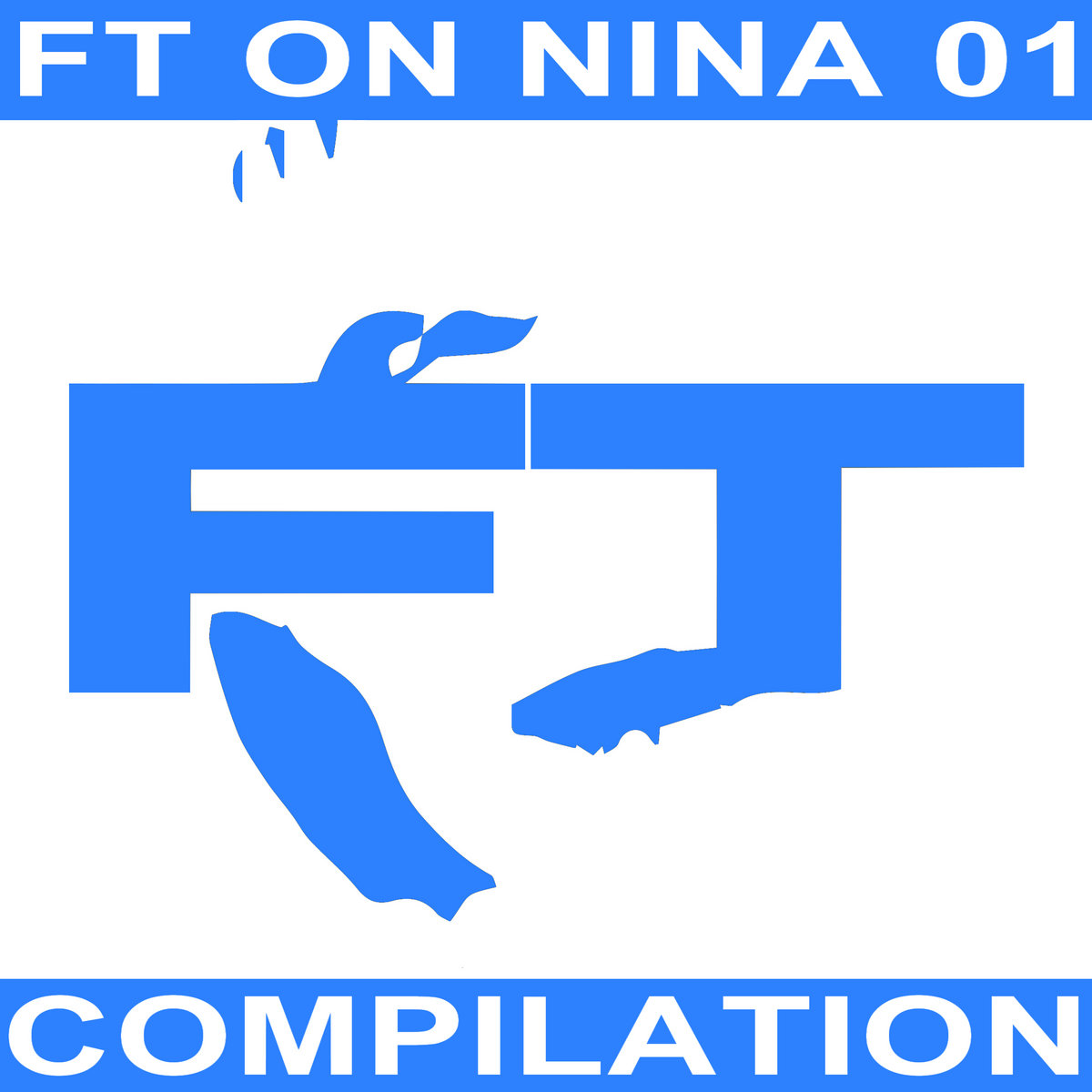 FT ON NINA 01 | Various Artists | French Tabloïd