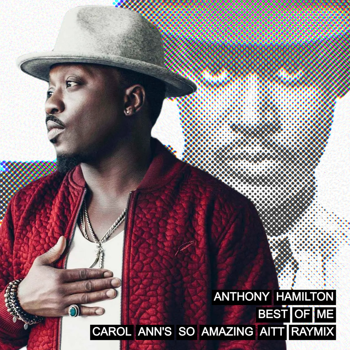 Anthony Hamilton - Best Of Me - Carol Ann's So Amazing AITT Raymix ...