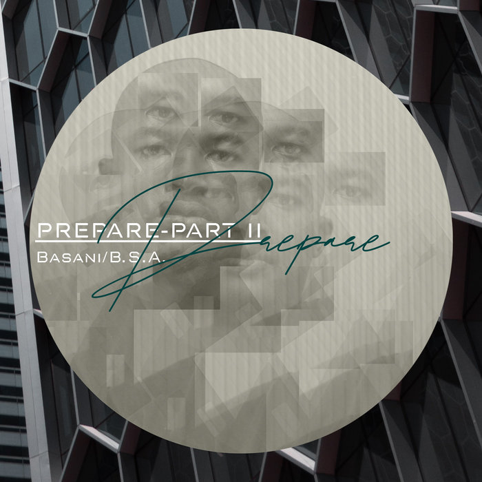 Prepare Part II | Basani (feat.B.S.A.) | Basani