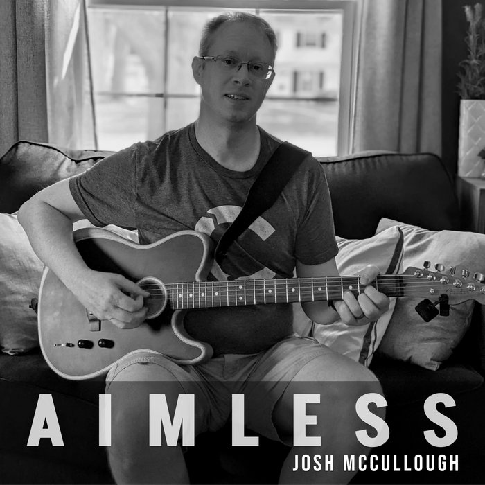 Aimless EP | Josh McCullough