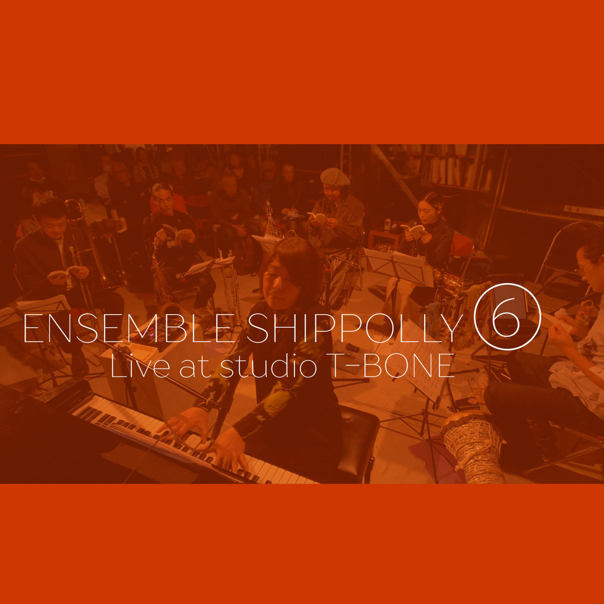 Live at studio T-BONE | Ensemble Shippolly⑥ | Ensemble Shippolly