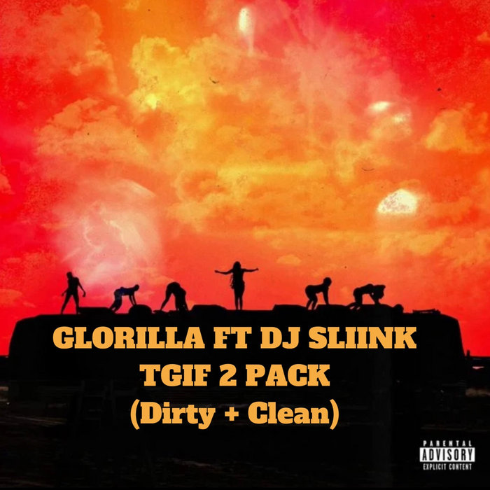 Glorilla - TGIF 2 (DJ Sliink Remix) Dirty + Clean | DJ Sliink