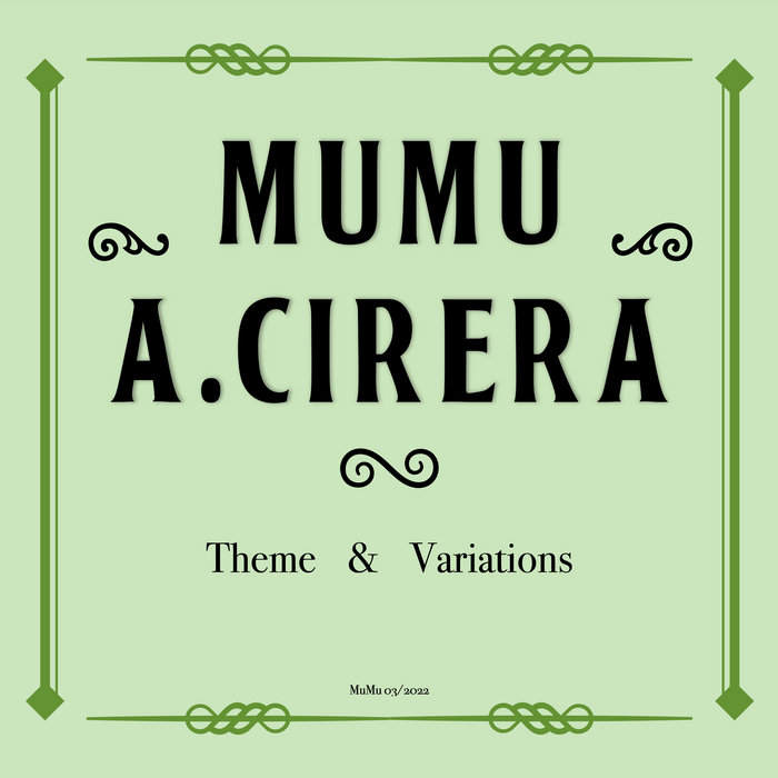 Theme & Variations | MuMu & Albert Cirera | MuMu