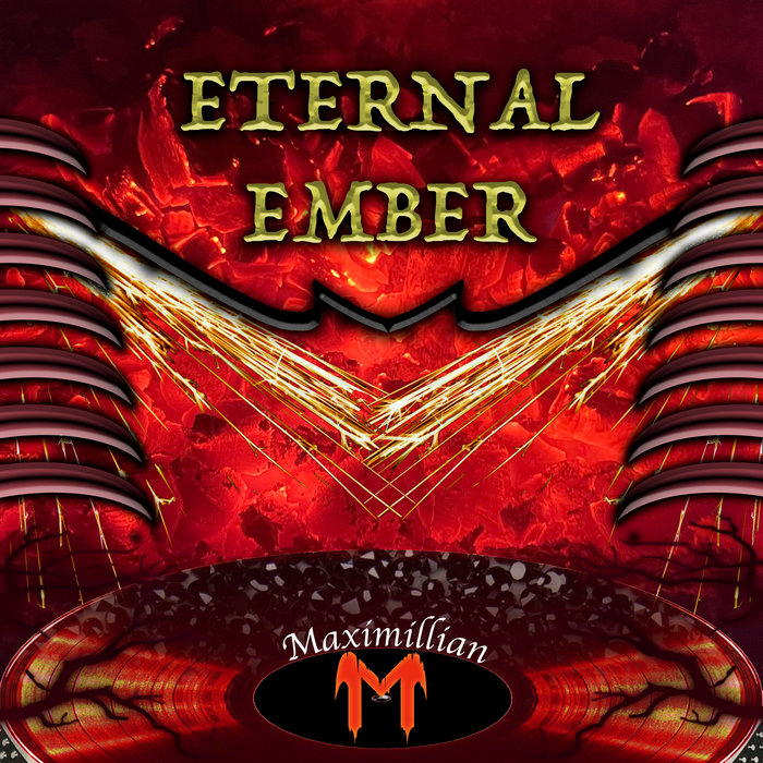 Eternal Ember | Maximillian