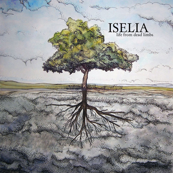 Life From Dead Limbs | Iselia