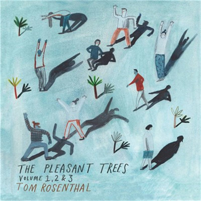 The Pleasant Trees Volumes 3 | Tom Rosenthal (4)