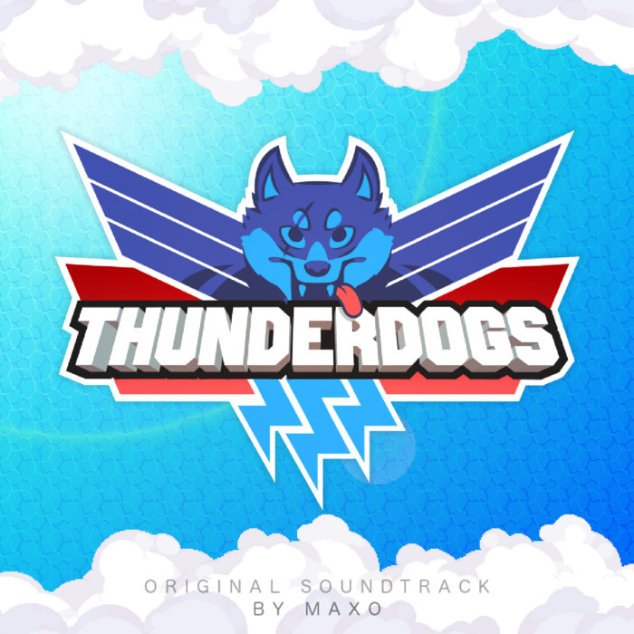 Thunderdogs OST | Maxo