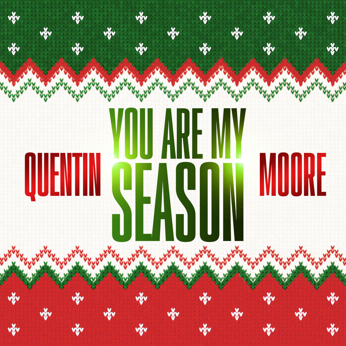You Are My Season | Quentin Moore