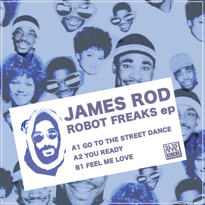 Robot Freaks | James Rod | Rare Wiri Records