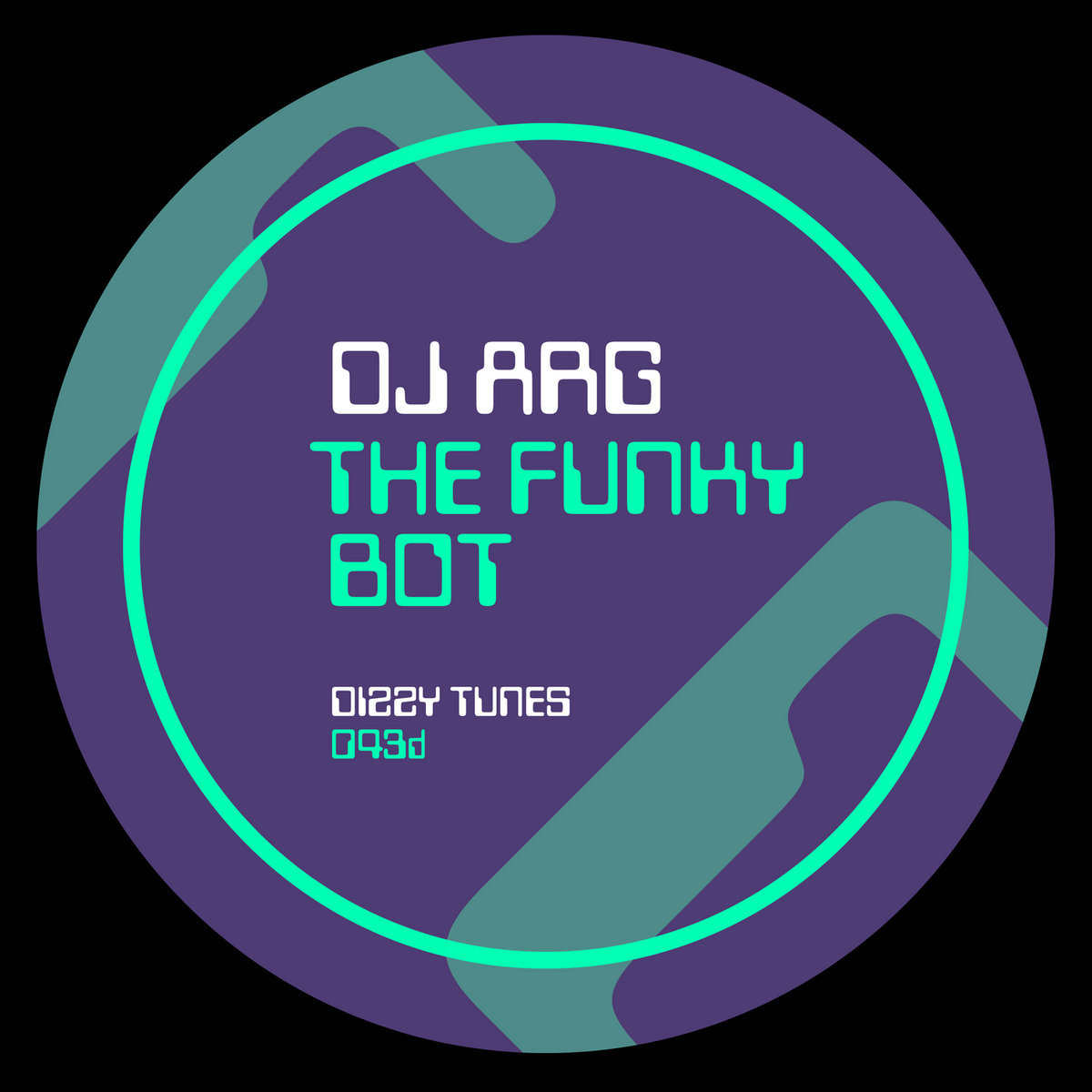 The Funky Bot | DJ Arg | Dizzy Tunes