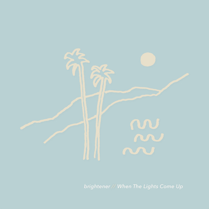 When The Lights Come Up | brightener | New Professor Music