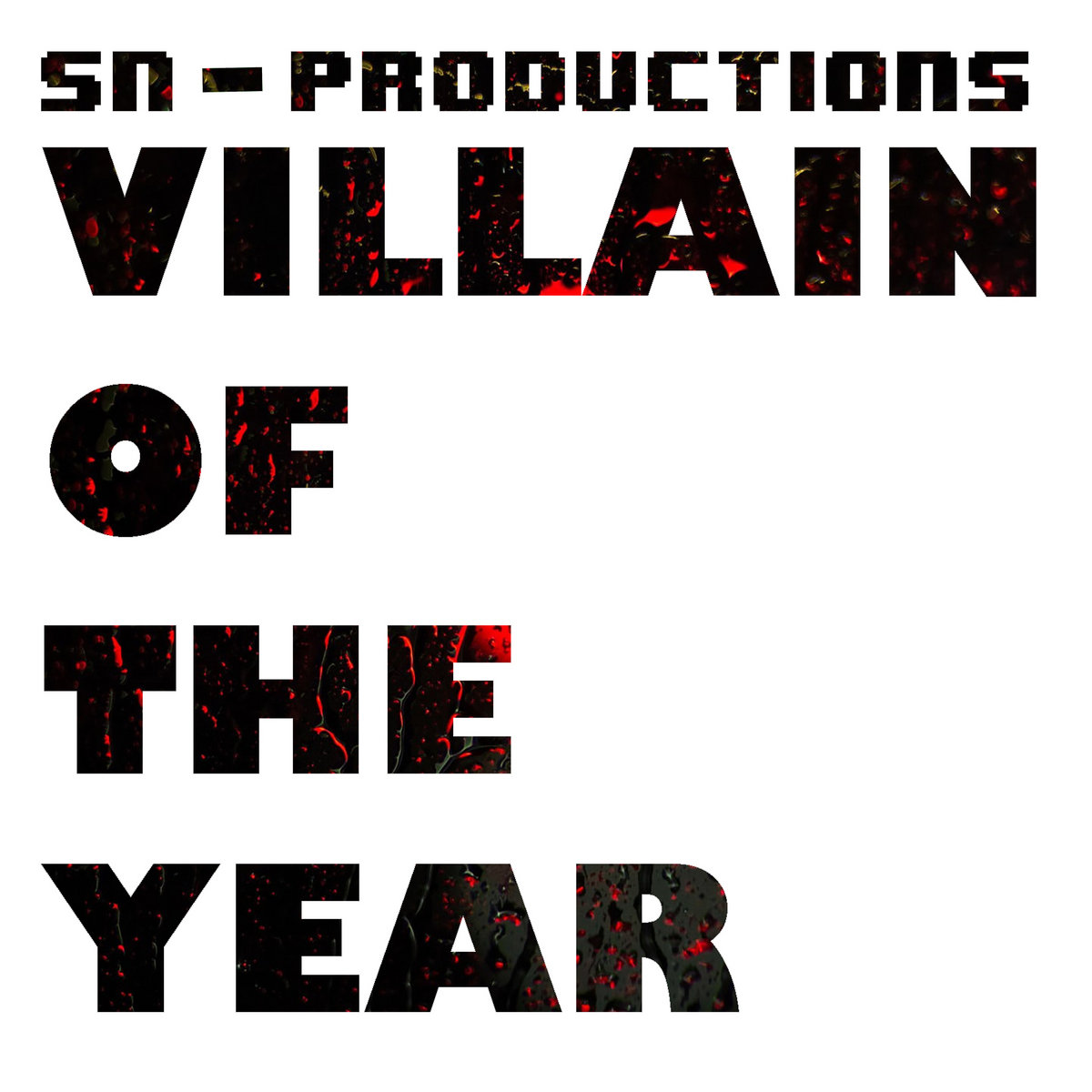 Villain of the Year | SN - Productions