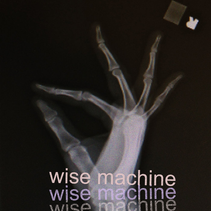 Wise Machine EP (2013) | My Beautiful Leah