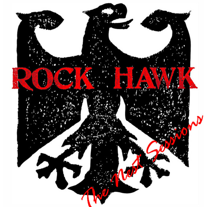 The Nest Sessions | Rock Hawk