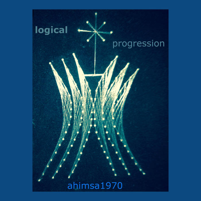 Logical Progression Ahimsa1970 Joiaz l Records Logical Progression Ahimsa1970 Joiaz l Records