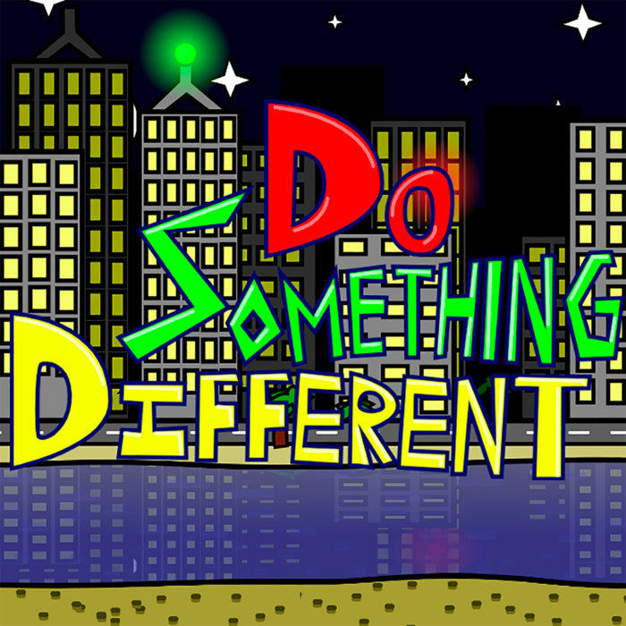 Do Something Different | WONGMY