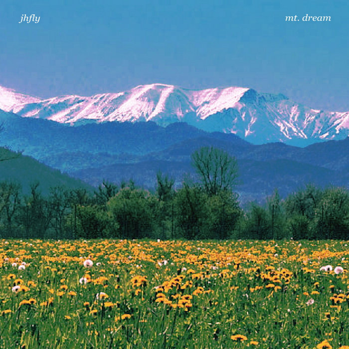 mt. dream | jhfly