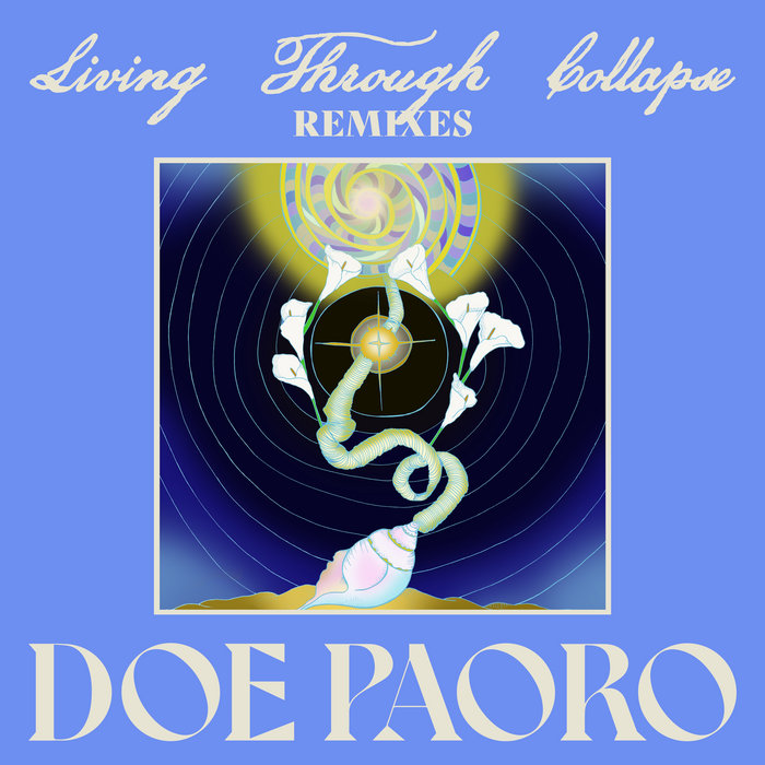 For All the Generations (Chancha Via Circuito Remix) | Doe Paoro ...