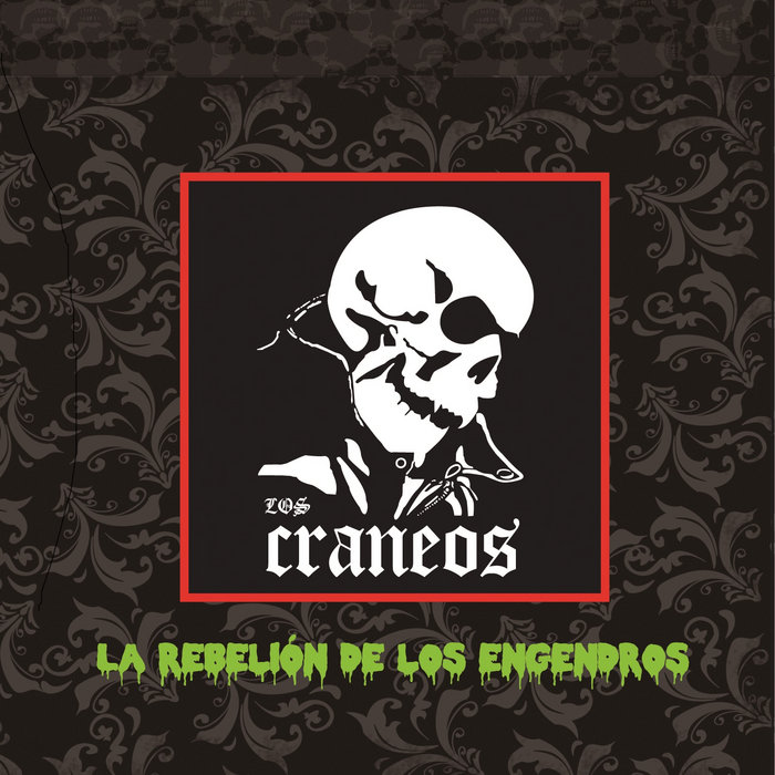 LA REBEIÒN DE LOS ENGENDROS | Los Craneos